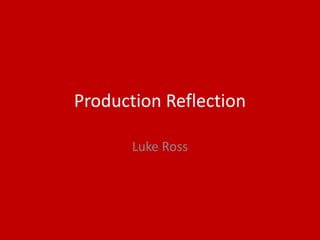 Production reflection | PPTX