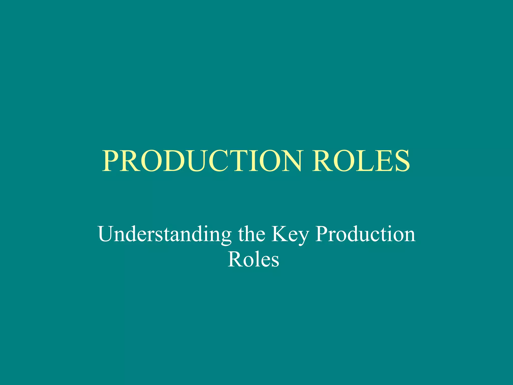 Production roles | PPT
