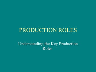 Production roles | PPT