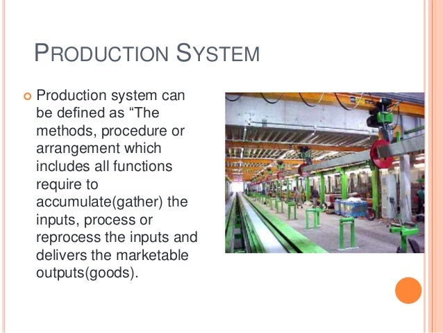 Production system