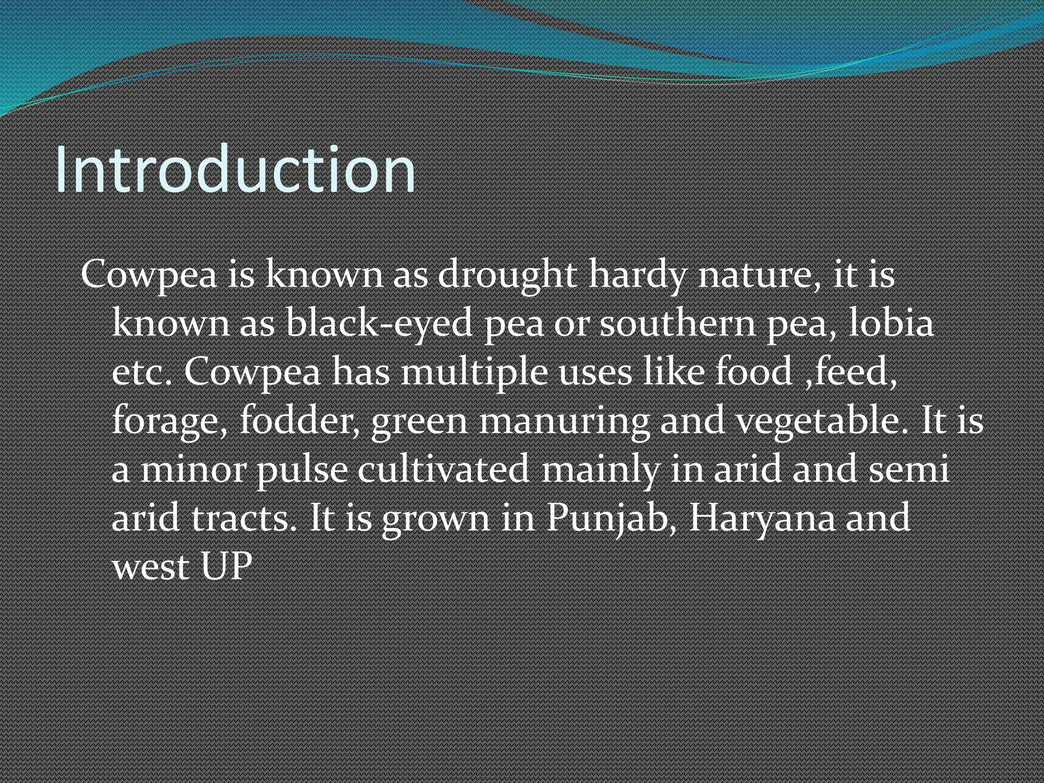 Production technology of cowpea-1.pptx.. | PPTX