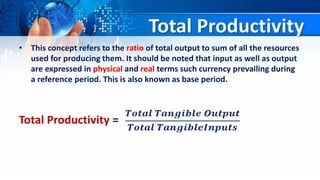 Productivity concept, types & importance | PPT
