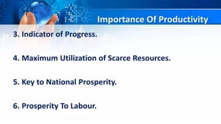 Productivity concept, types & importance | PPT