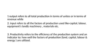 Productivity concept, types & importance | PPT