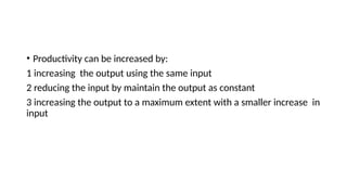 Productivity concept, types & importance | PPT