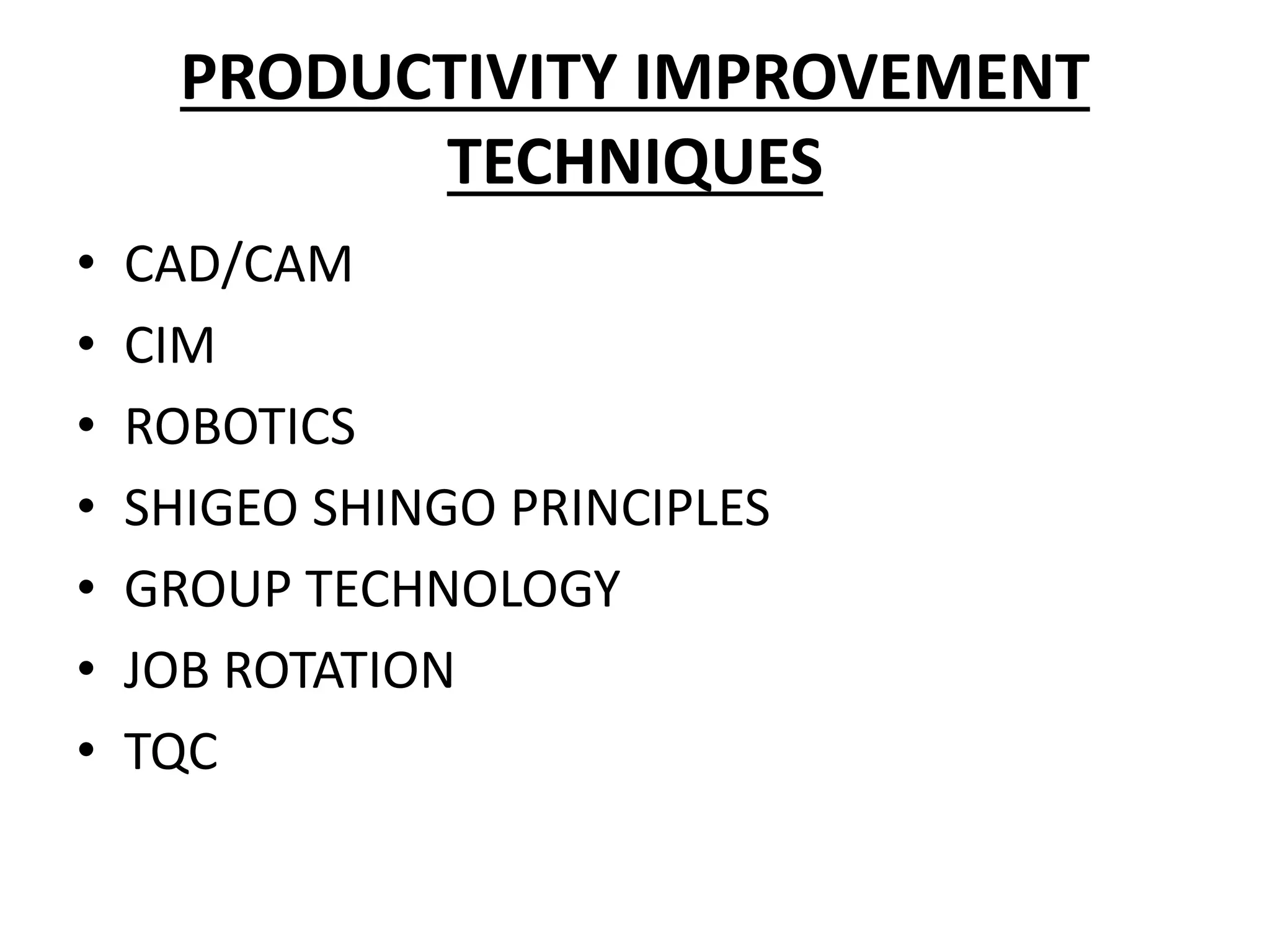 different techniques to productivity improvement | PPTX