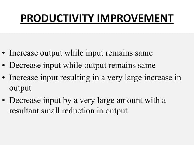 different techniques to productivity improvement | PPTX | Robotics | Technology & Computing