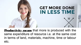 Productivity improvement slide share | PPT