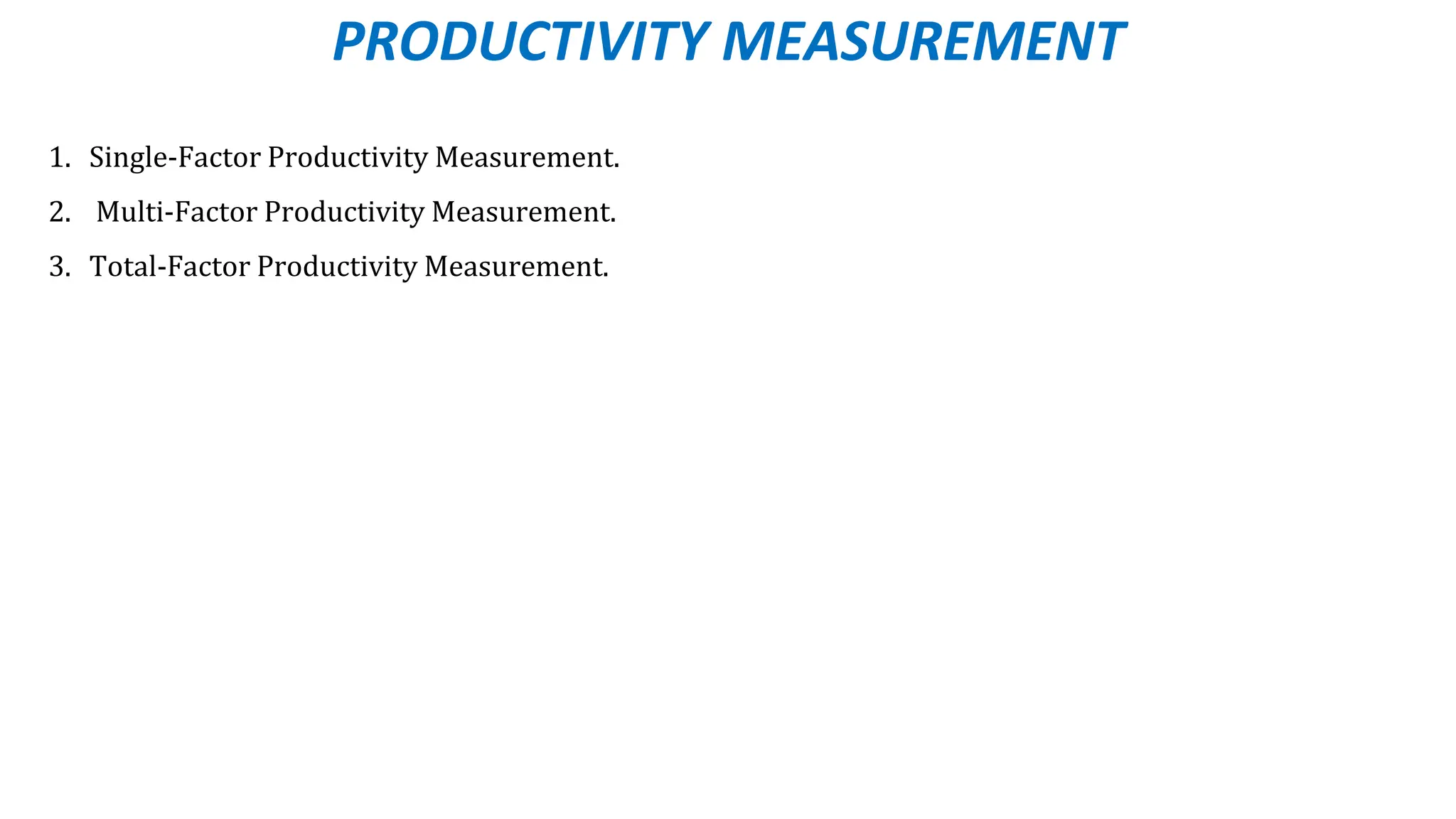 Productivity Measurement, Types with solved Examples.pptx
