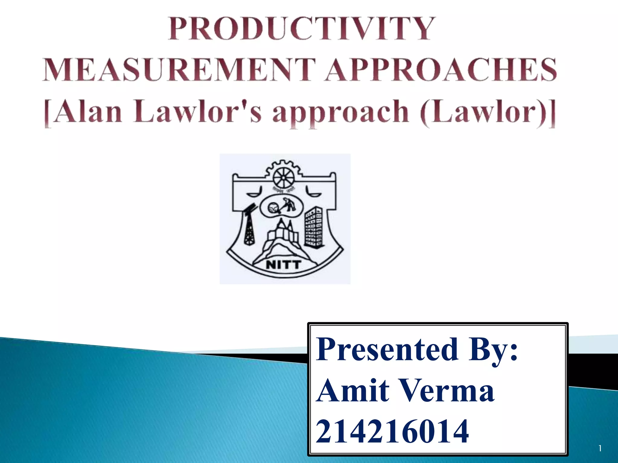 Productivity measurement approaches | PPTX