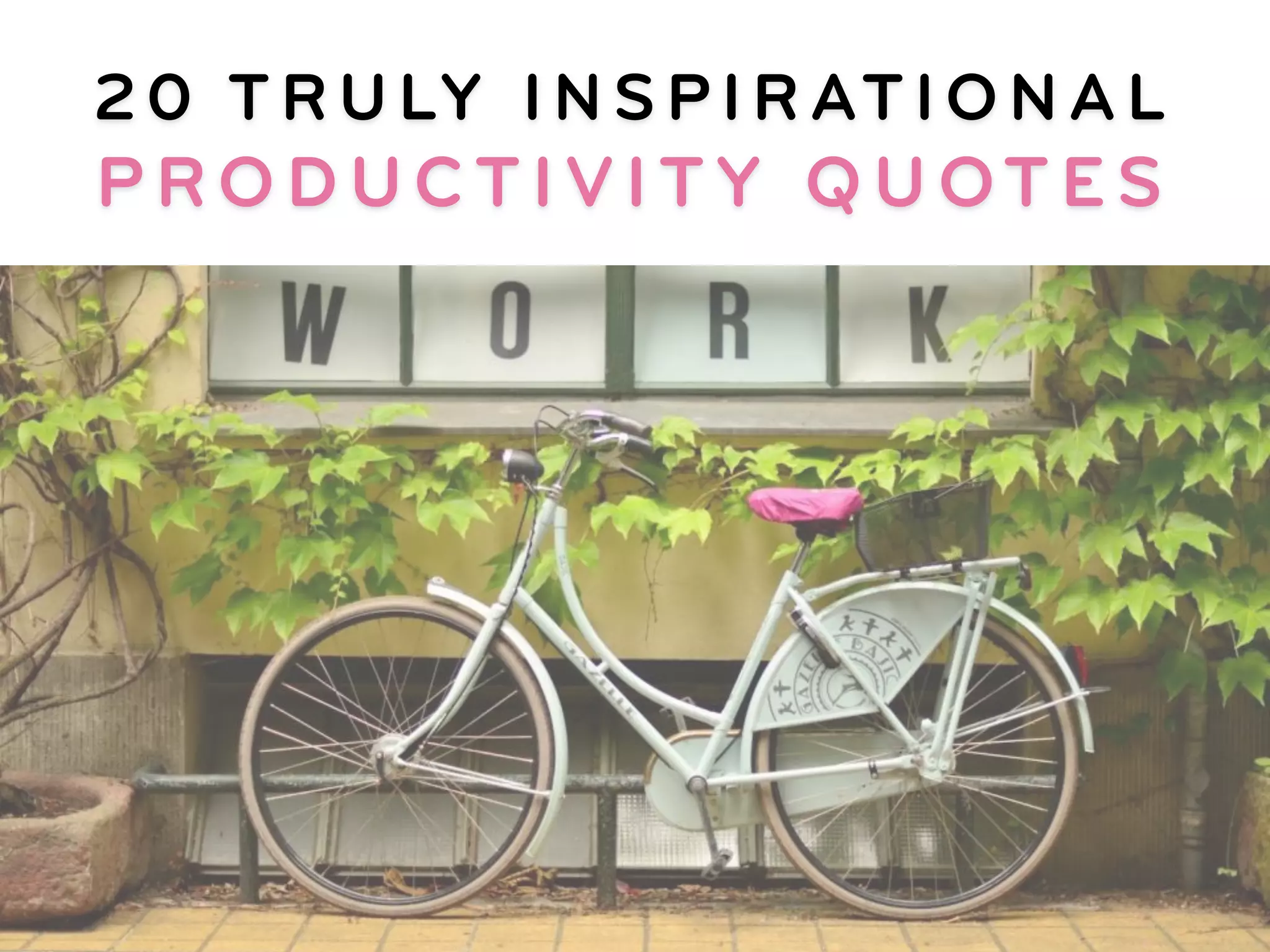 20 Truly Inspirational Productivity Quotes | PPT