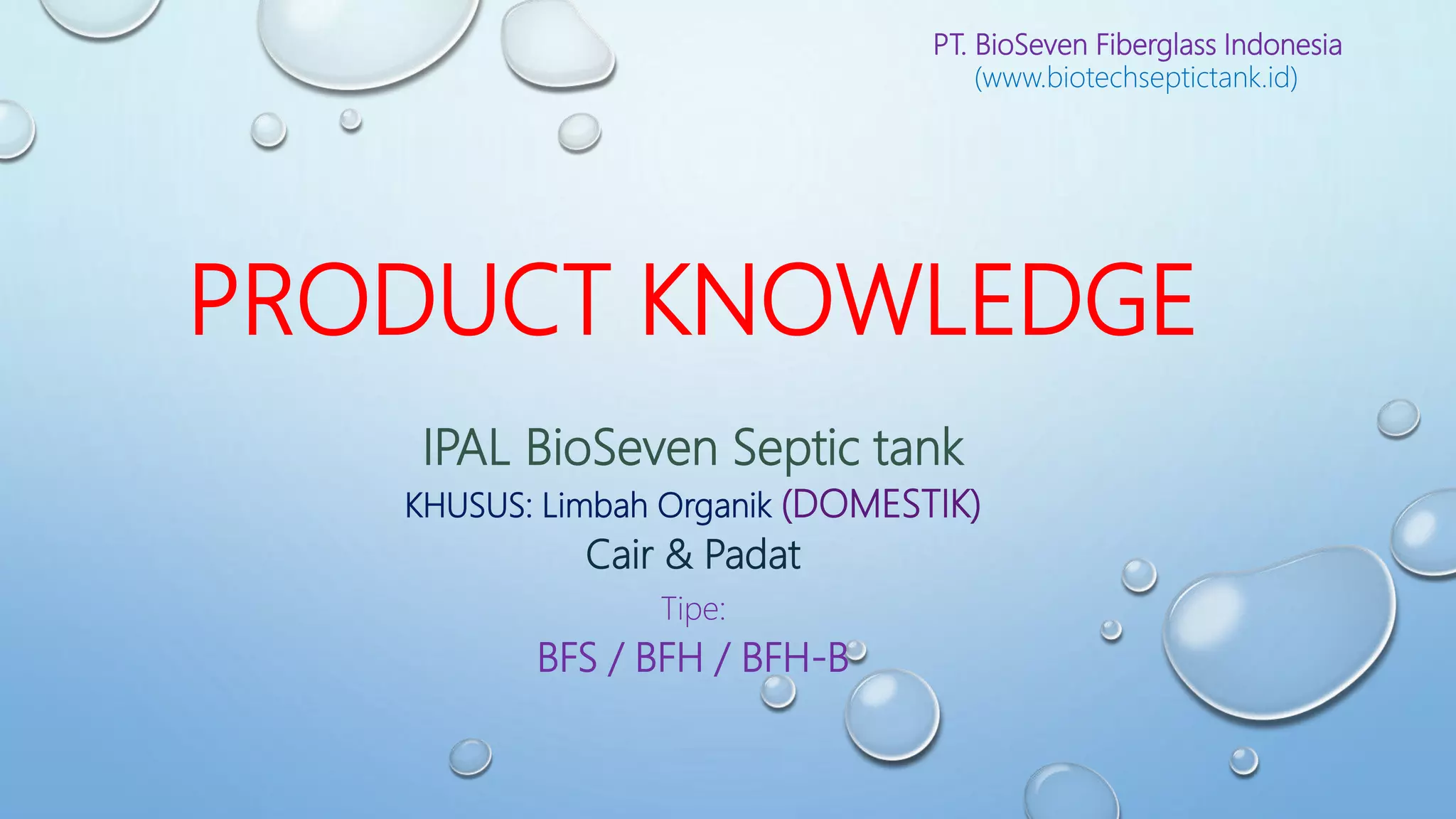 Ipal biotech by BioSeven STP utk limbah klinik, puskesmas, lab, dll | PPT