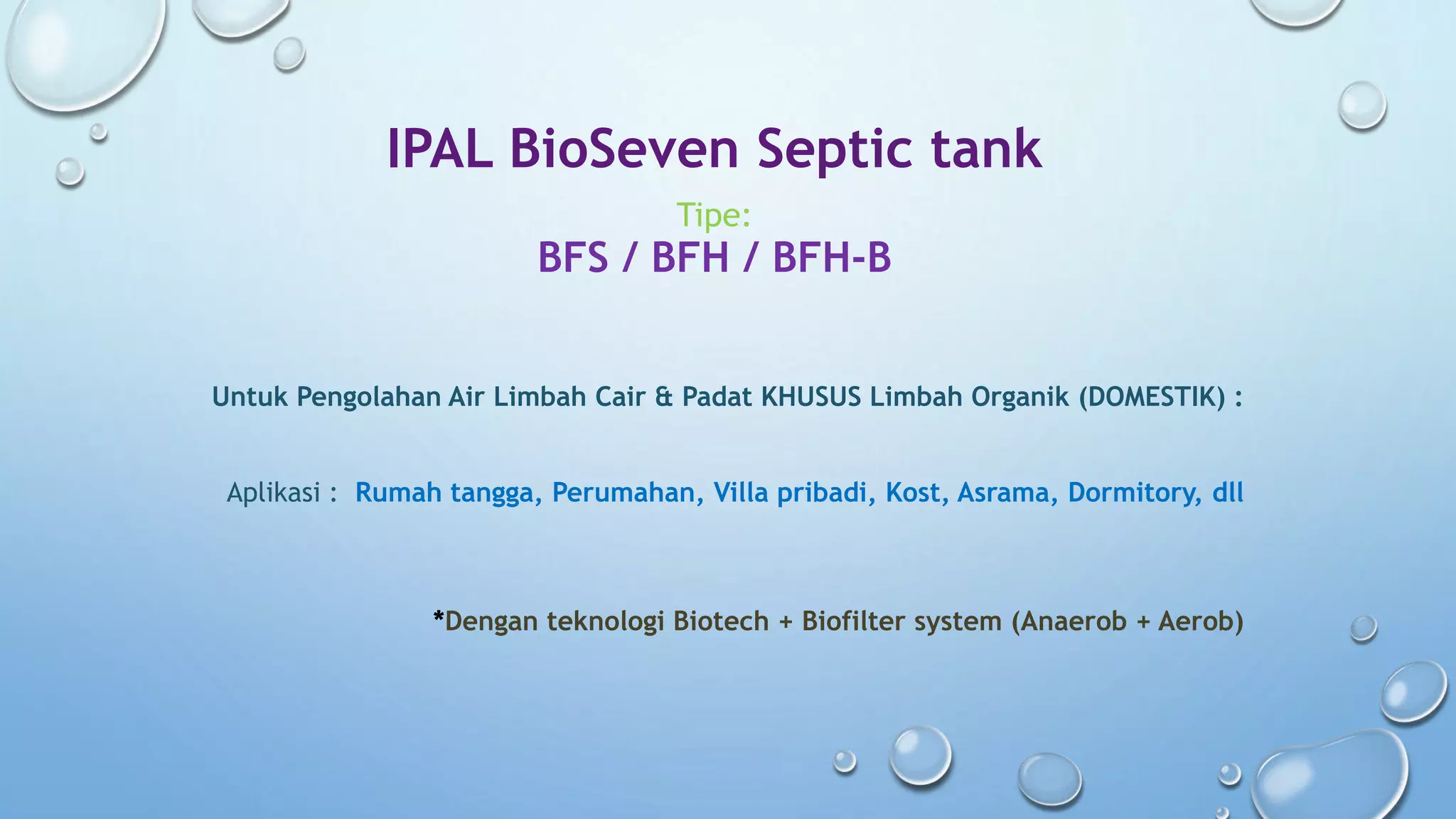 Ipal biotech by BioSeven STP utk limbah klinik, puskesmas, lab, dll | PPT
