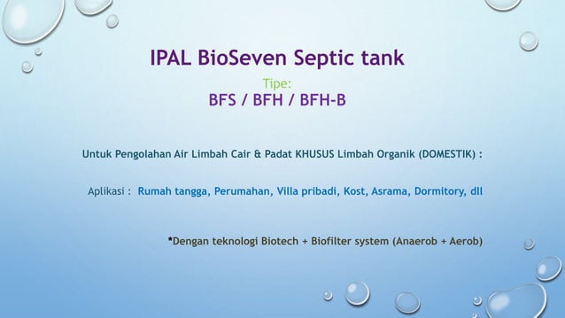 Ipal biotech by BioSeven STP utk limbah klinik, puskesmas, lab, dll | PPT