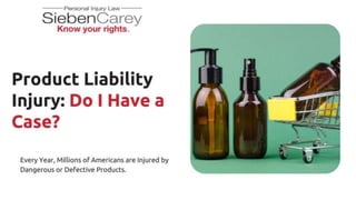 Product Liability Injury Do I Have a Case | PPT