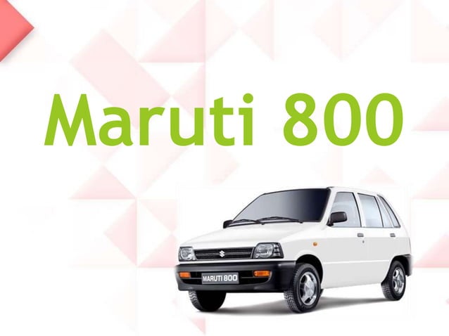 Product life cycle of Maruti 800 (ASSIGNMENT) | PPTX