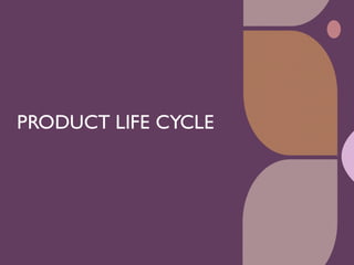 PRODUCT LIFE CYCLE ppt on marketings.pdf