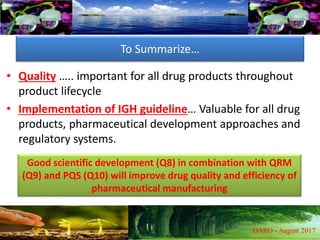 ICH Guideline (Q8,Q9&Q10) &Product Life Cycle | PPTX