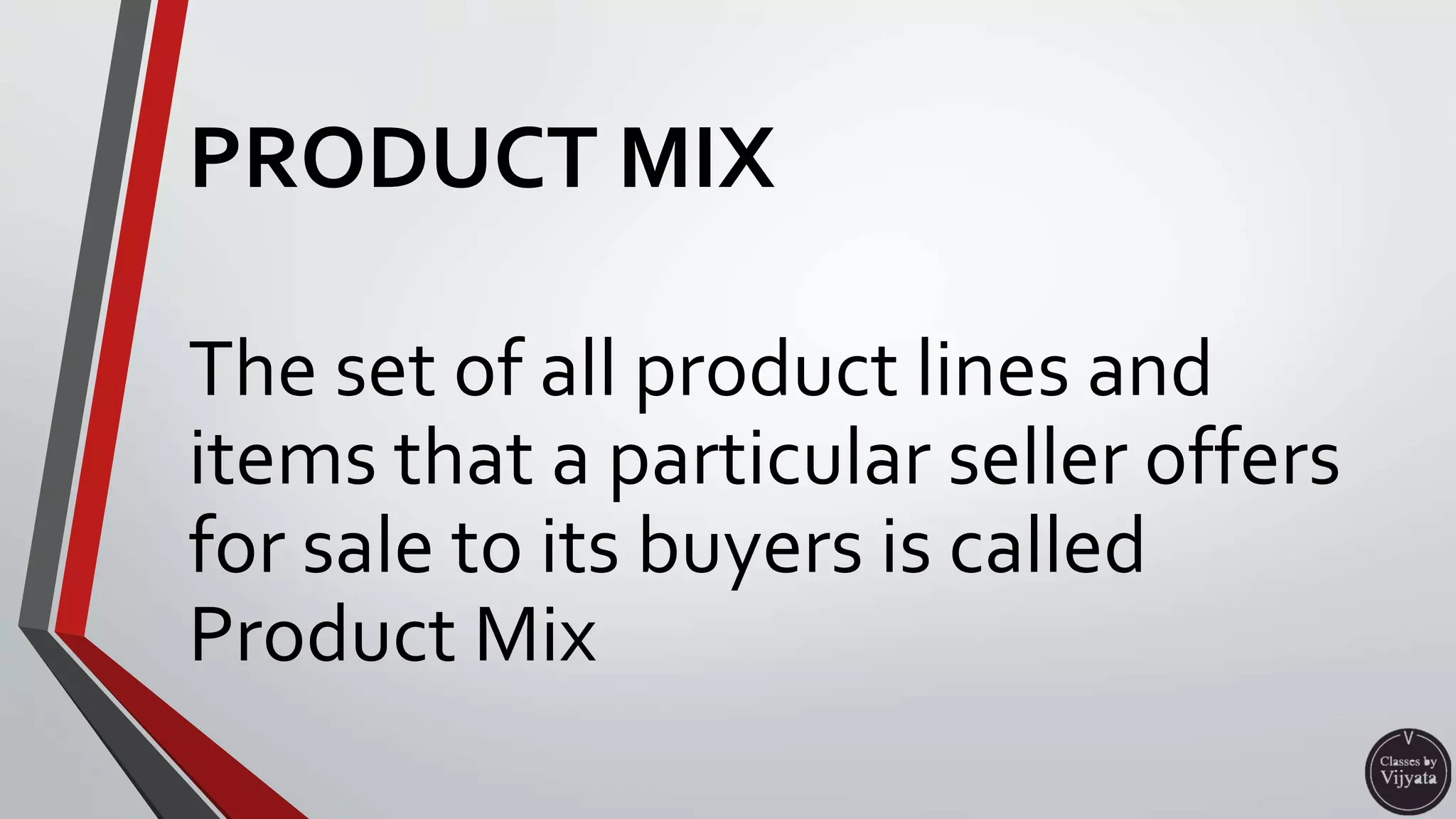 Product Line and Product Mix decisions | PPTX