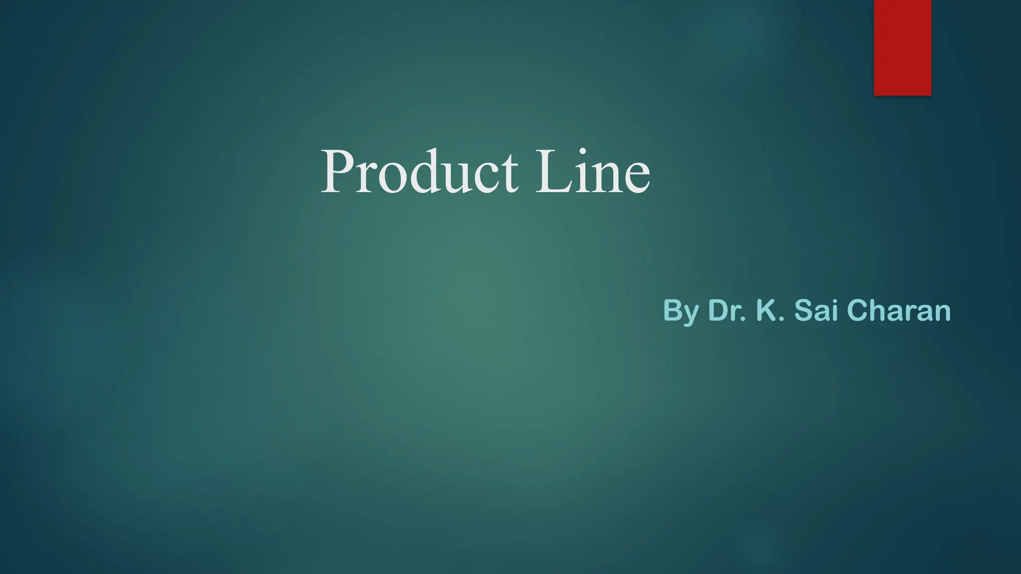 Product Line and Product Mix 123456.pptx