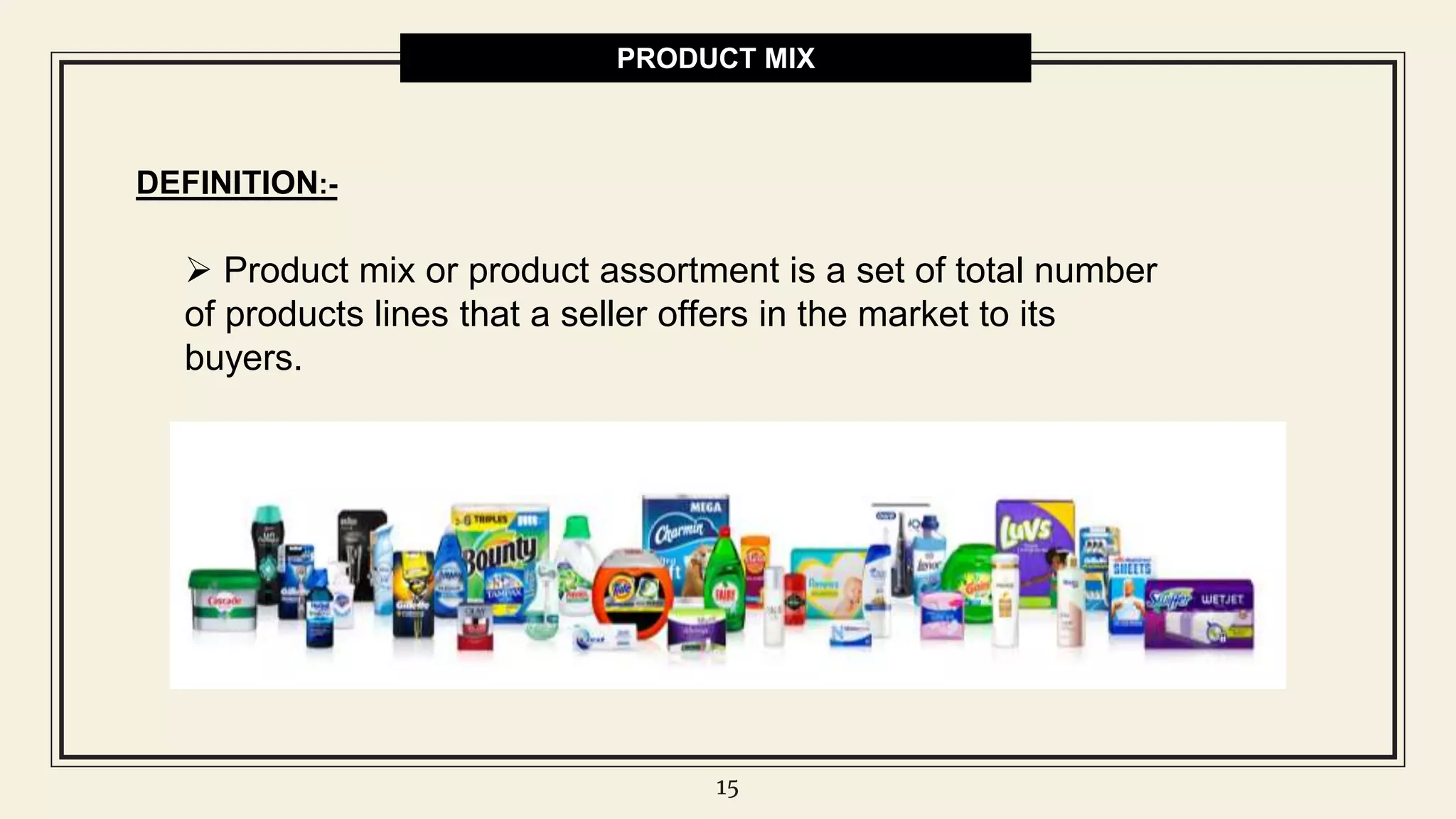 Product line and product mix of p&g | PPTX