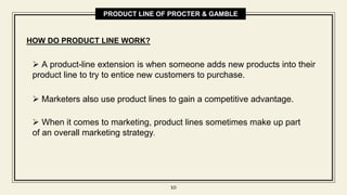 Product line and product mix of p&g | PPTX