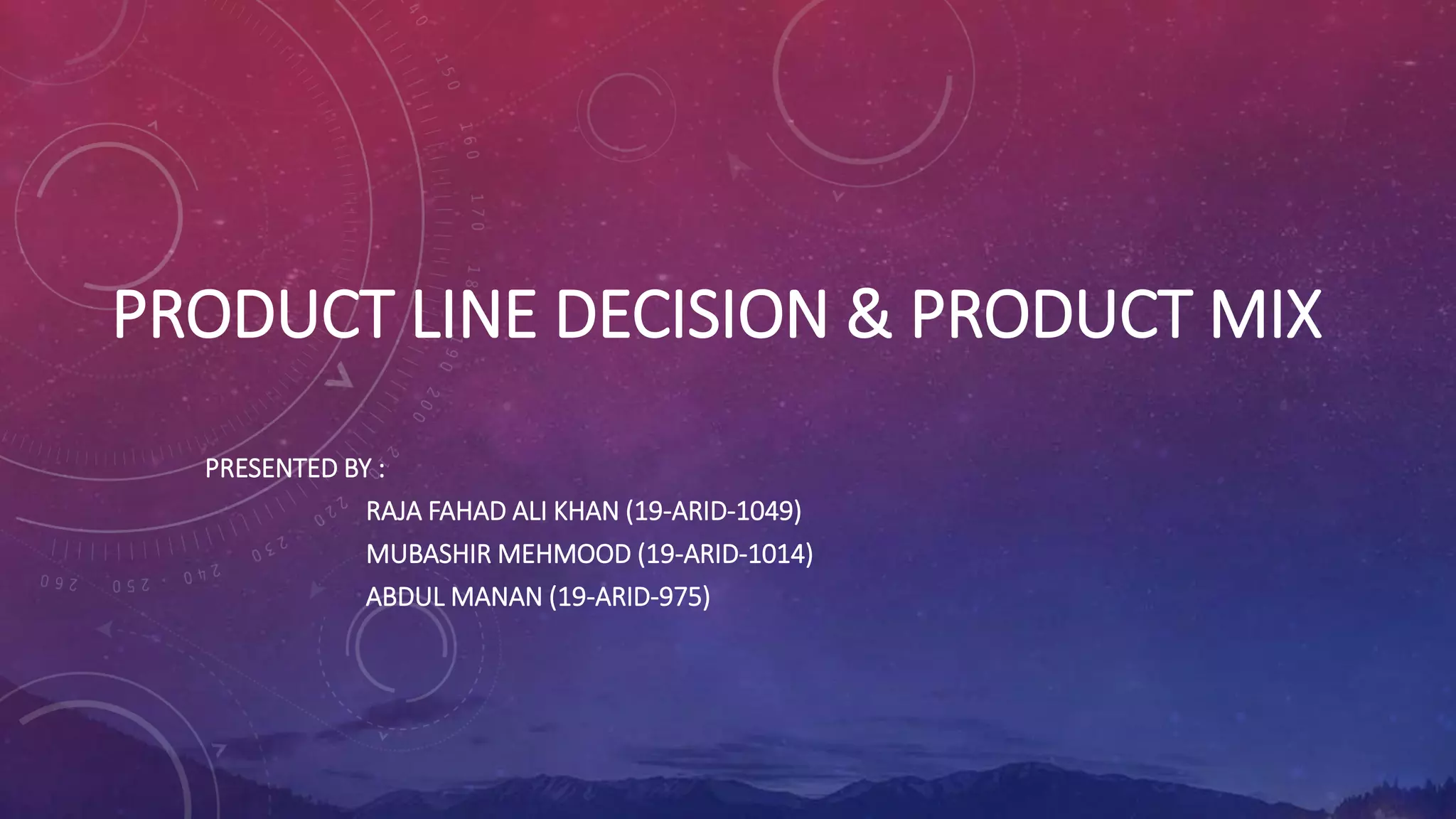 Product Line Decision & Product Mix.pptx