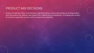 Product Line Decision & Product Mix.pptx