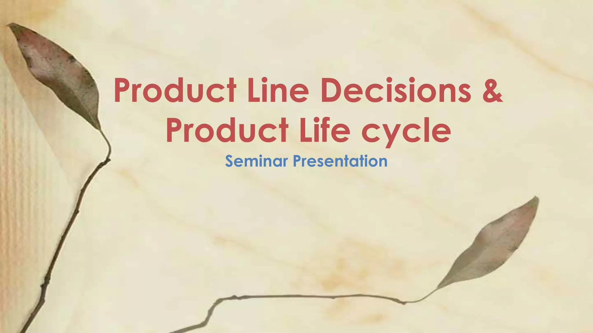 Product line decisions & Product Life Cycle | PPTX