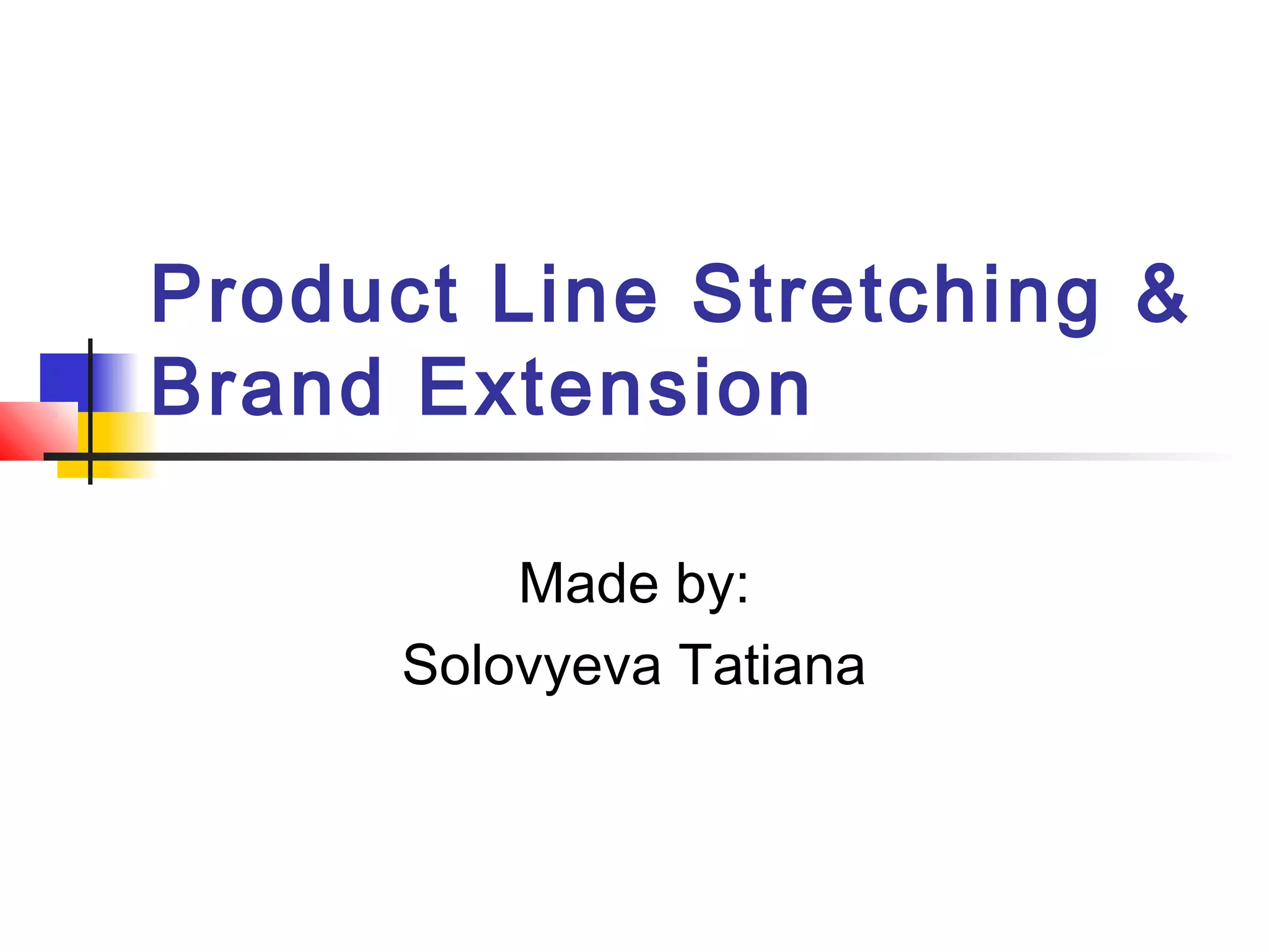 Product line stretching | PPT