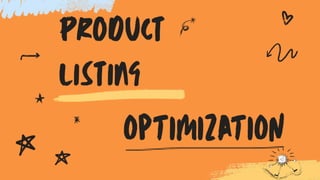Product Listing Optimization | PPTX
