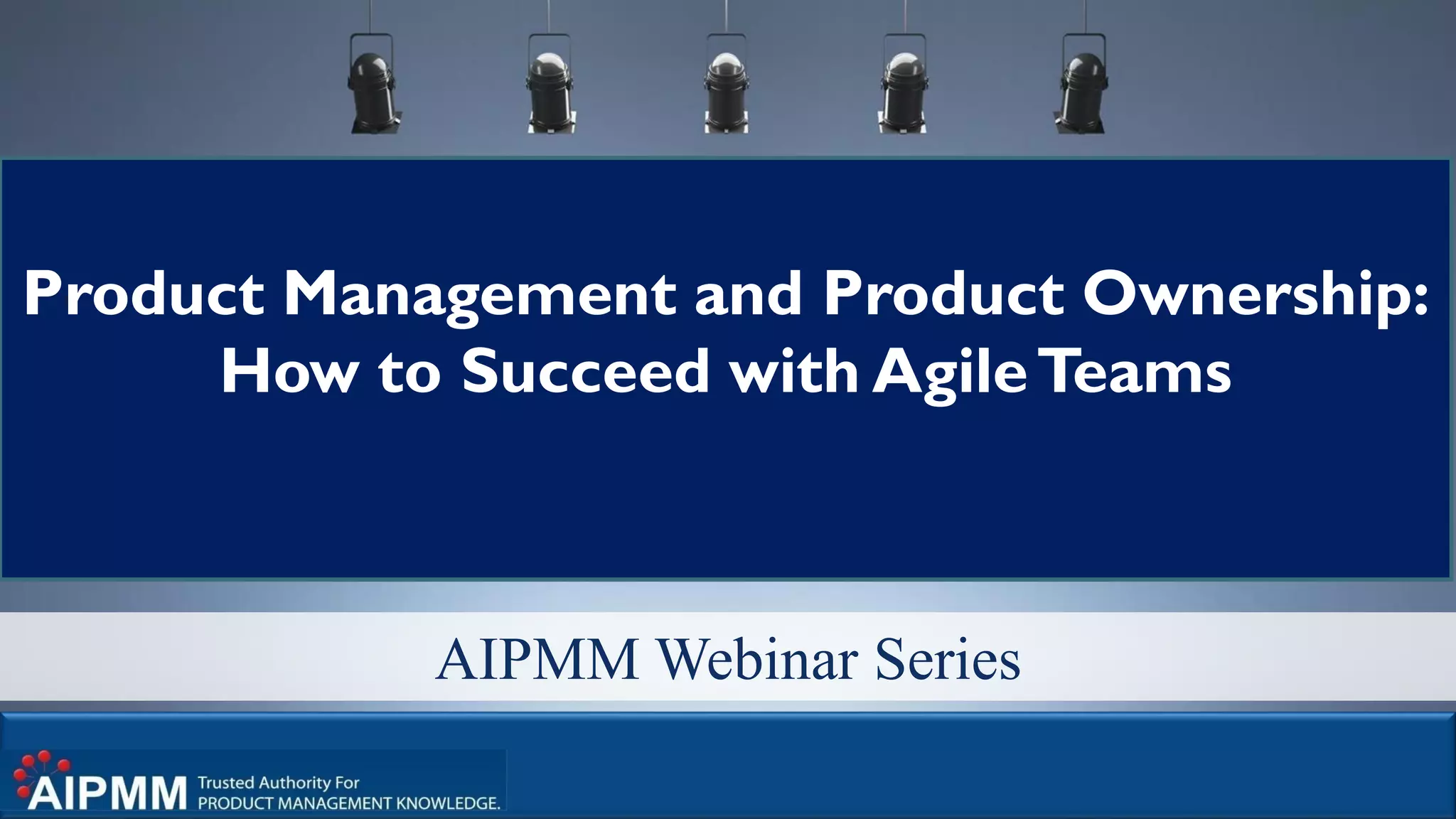 Product management and product ownership how to succeed with agile ...