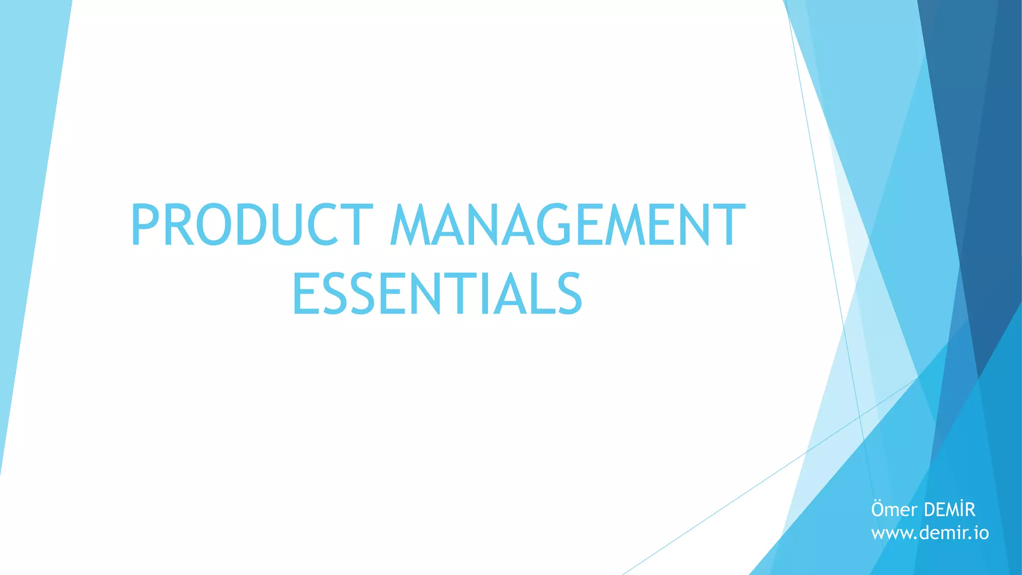 Product Management Essentials | PPT