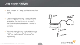 SolarWinds Product Management Technical Drilldown on Deep Packet Inspection and Analysis | PPTX