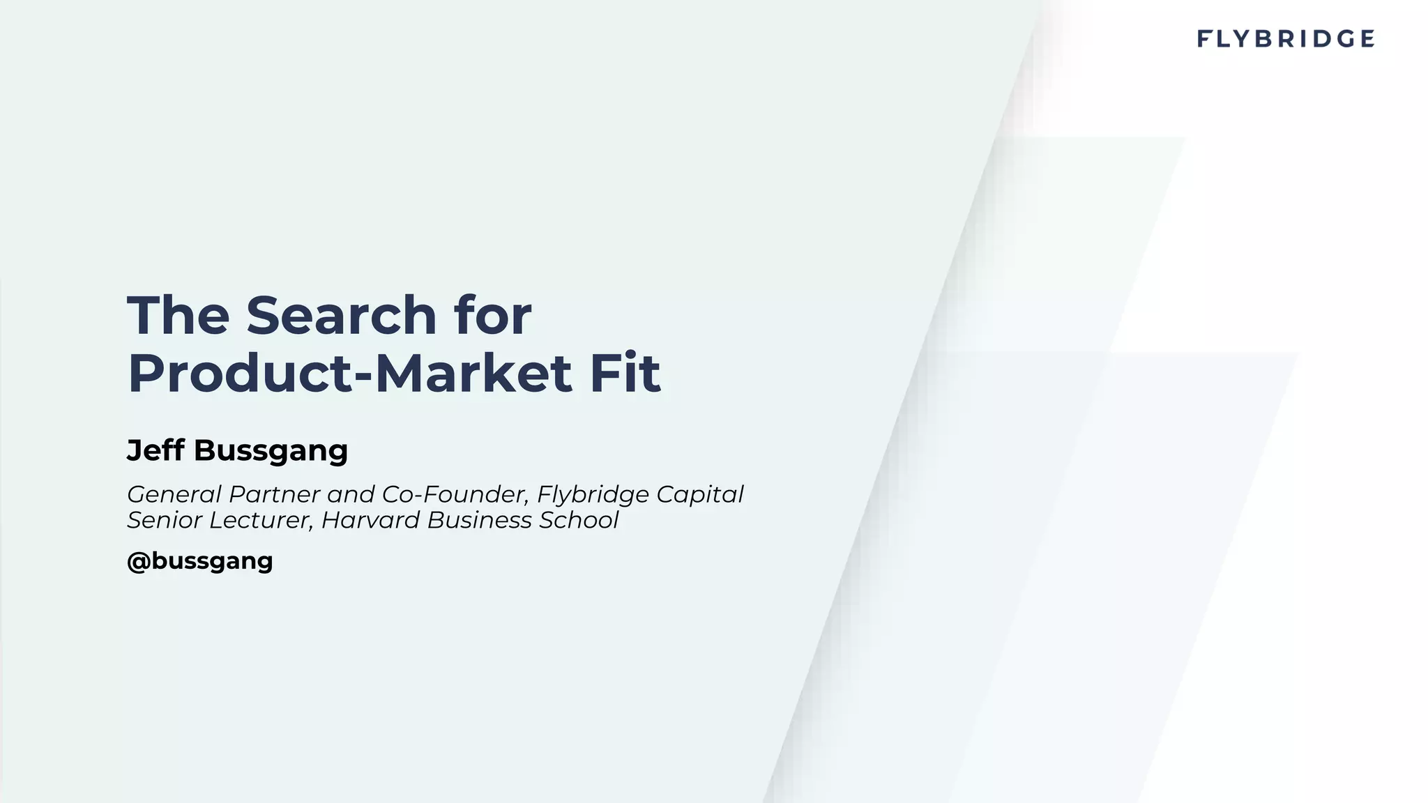 Product Market Fit Presentation - May 2023 - Jeff Bussgang | PPT