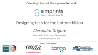 Designing tech for the bottom billion | PPT