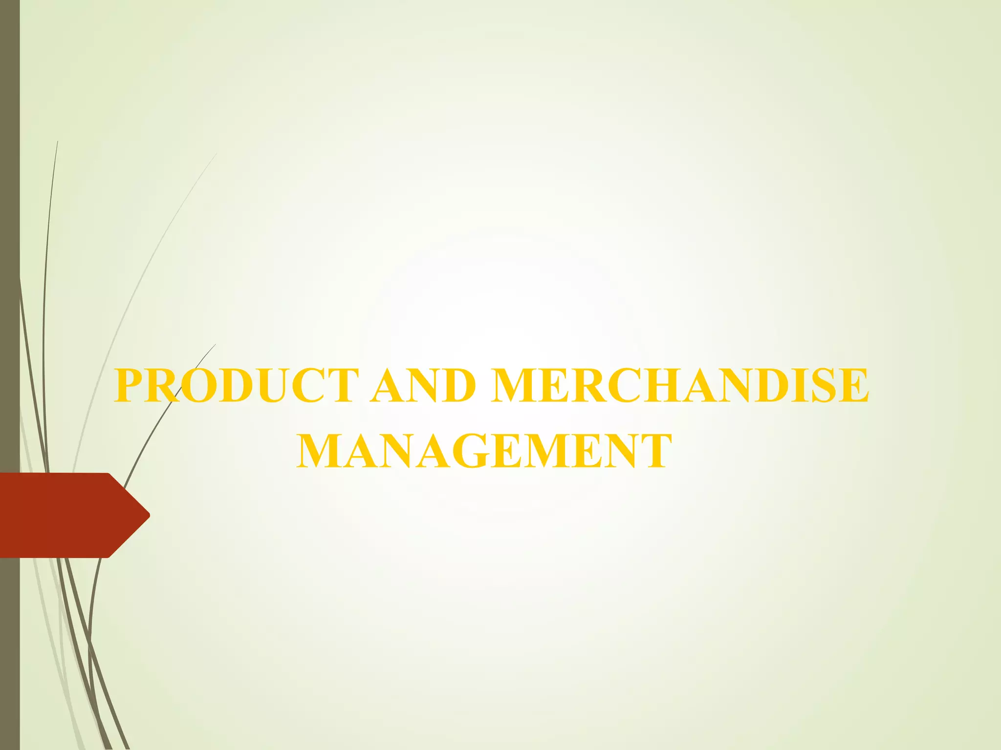 Product and Merchandise management | PPT