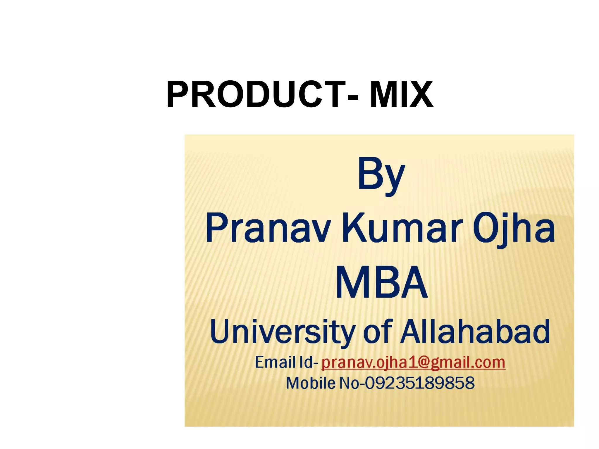 Product mix | PPT