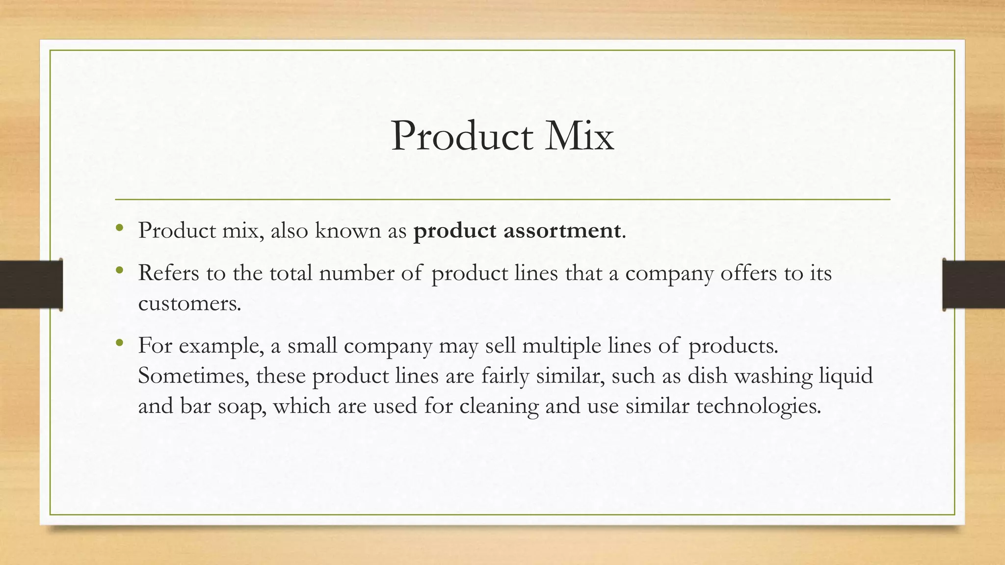 Product mix | PPTX | Business | Business and Finance