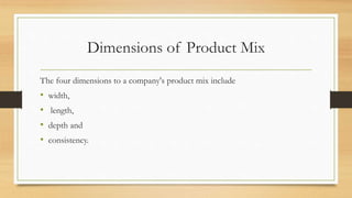 Product mix | PPTX | Business | Business and Finance