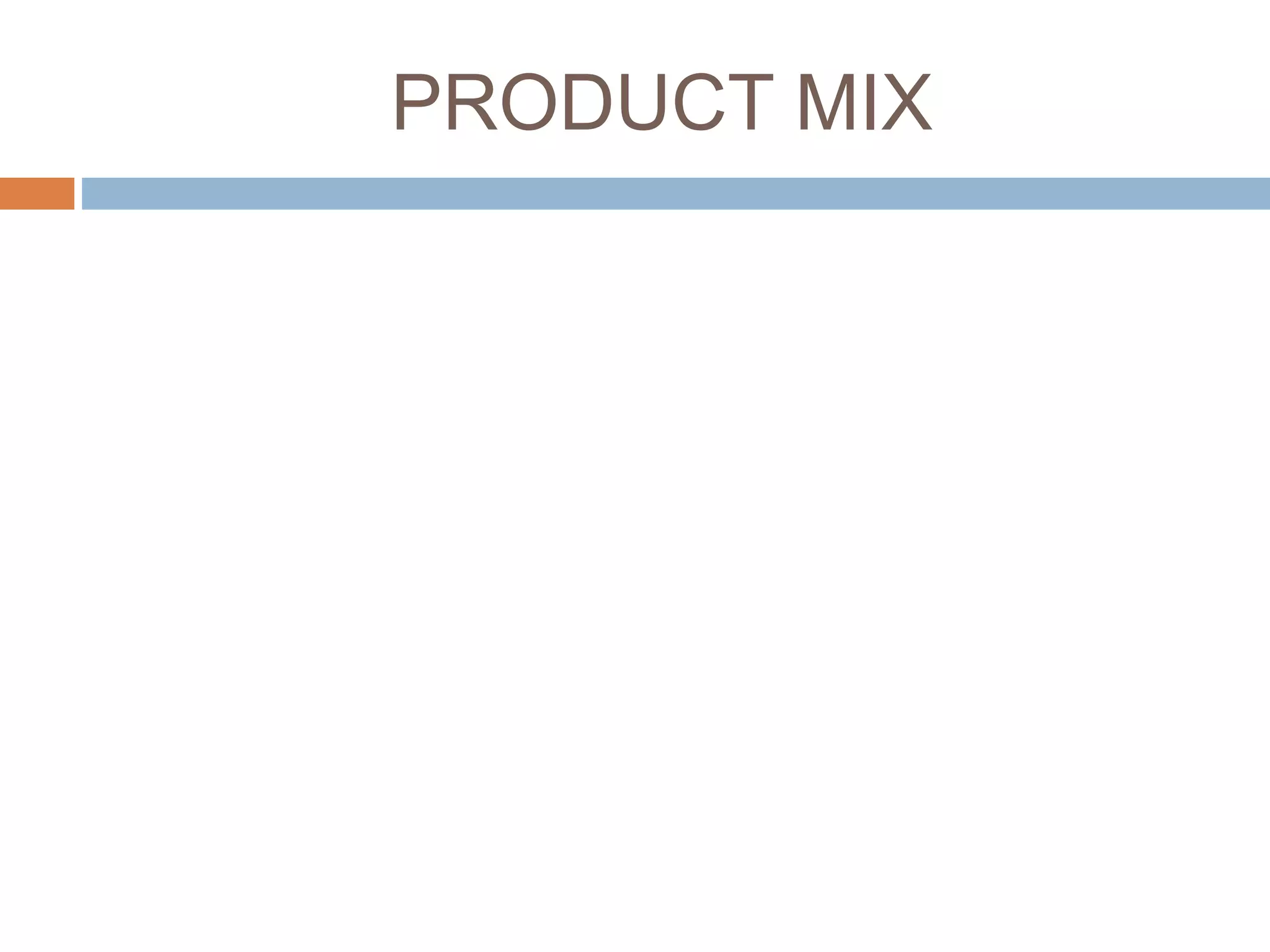 Product hierarchy and product mix | PPTX