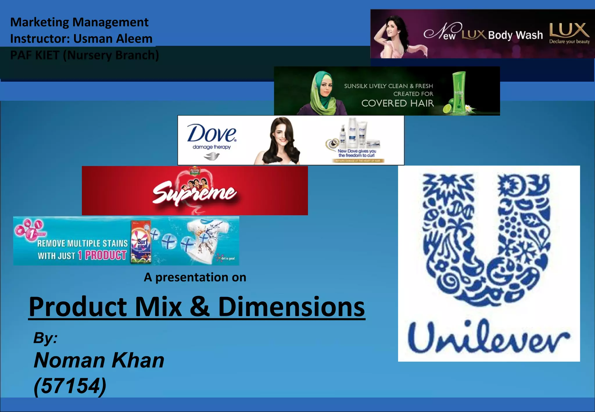 Unilever: Product Mix & Dimensions (Unilever) | PPT