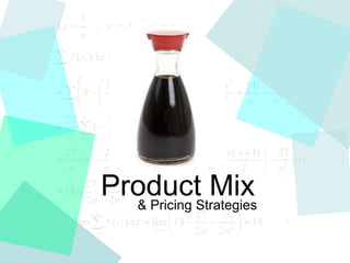 Product mix and PriceStrategies | PPTX