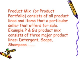 Product mix ppt | PPT