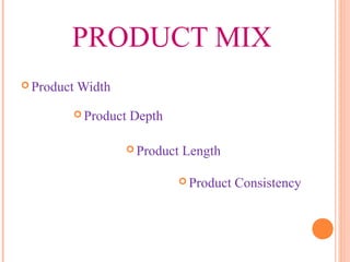 Product mix, strategies and product line designs | PPT