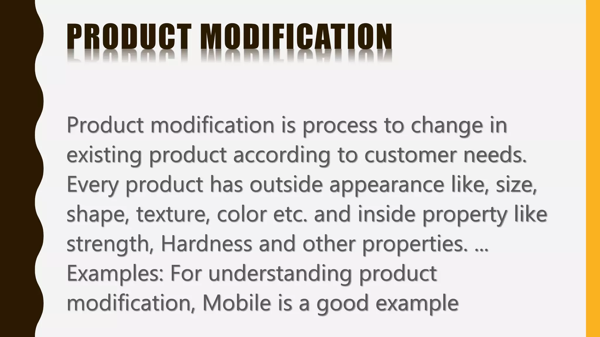 Product modification | PPTX