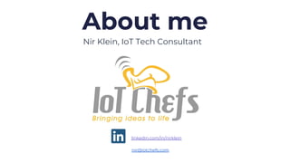 Build your first IoT device - The tricky interface of Product and R&D with Nir Klein | PPT