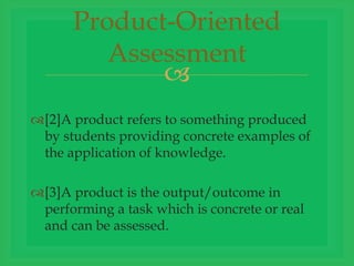 PRODUCT_ORIENTED_ASSESSMENT_FORCESV.pptx | Educational Assessment ...