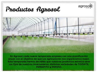 Productos Agrosol temporada 2016-2017 | PPT