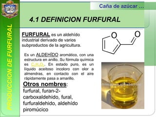 unidad 4. PRODUCCION DE FURFURAL. | PPTX